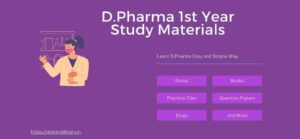 D.Pharma 1st Year – Notes, Books, Practical Files and Exams